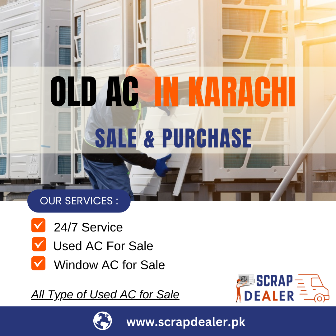 Old Ac Sale Purchase in Karachi - Scrap Dealer